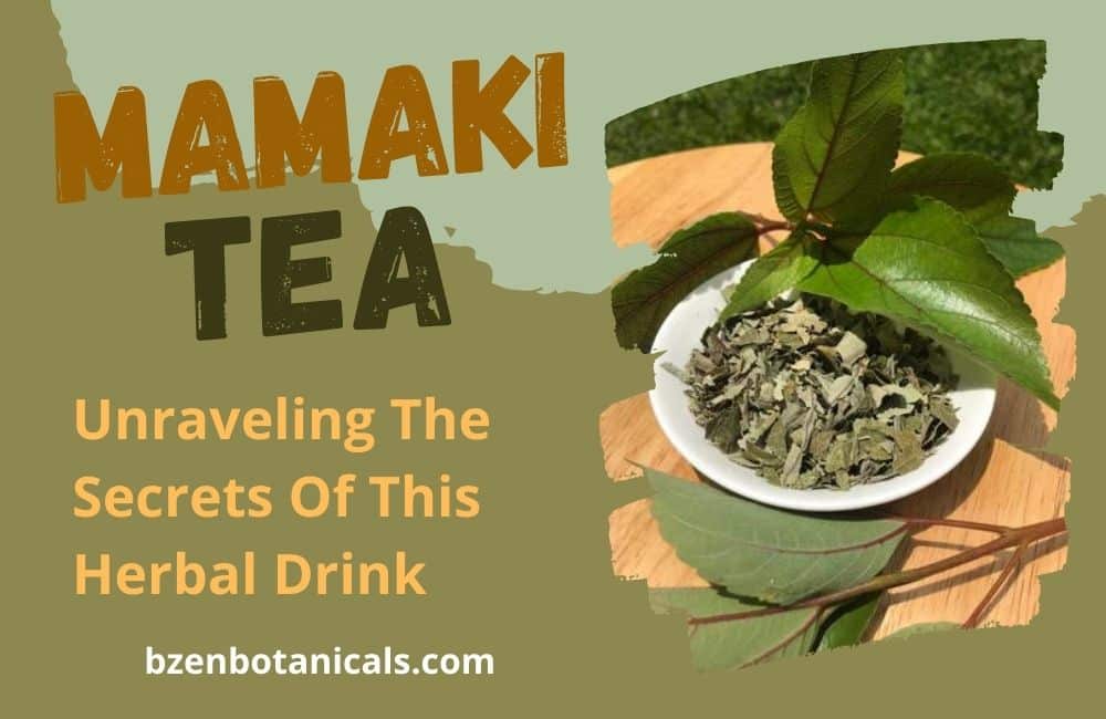 What Is Mamaki Tea? Unraveling The Secrets Of This Herbal Drink